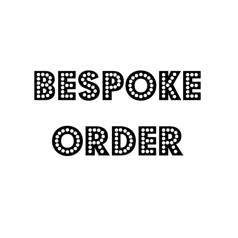 Bespoke Order – Parties And Signs