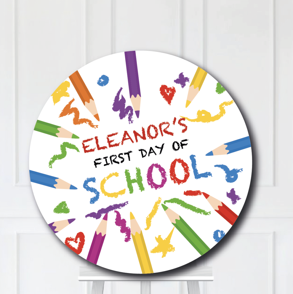 Crayon Circle First Day of School Sign – Parties And Signs